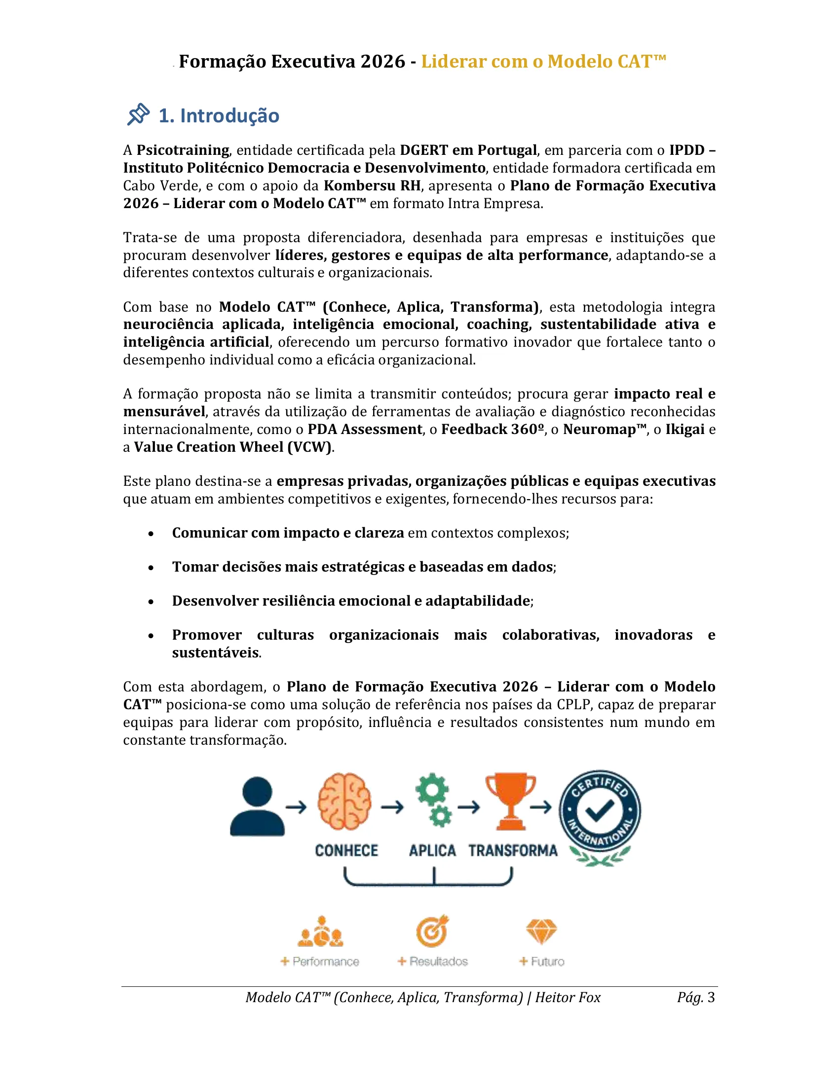 Modelo CAT™ | Conhece. Aplica. Transforma. | Heitor Fox
